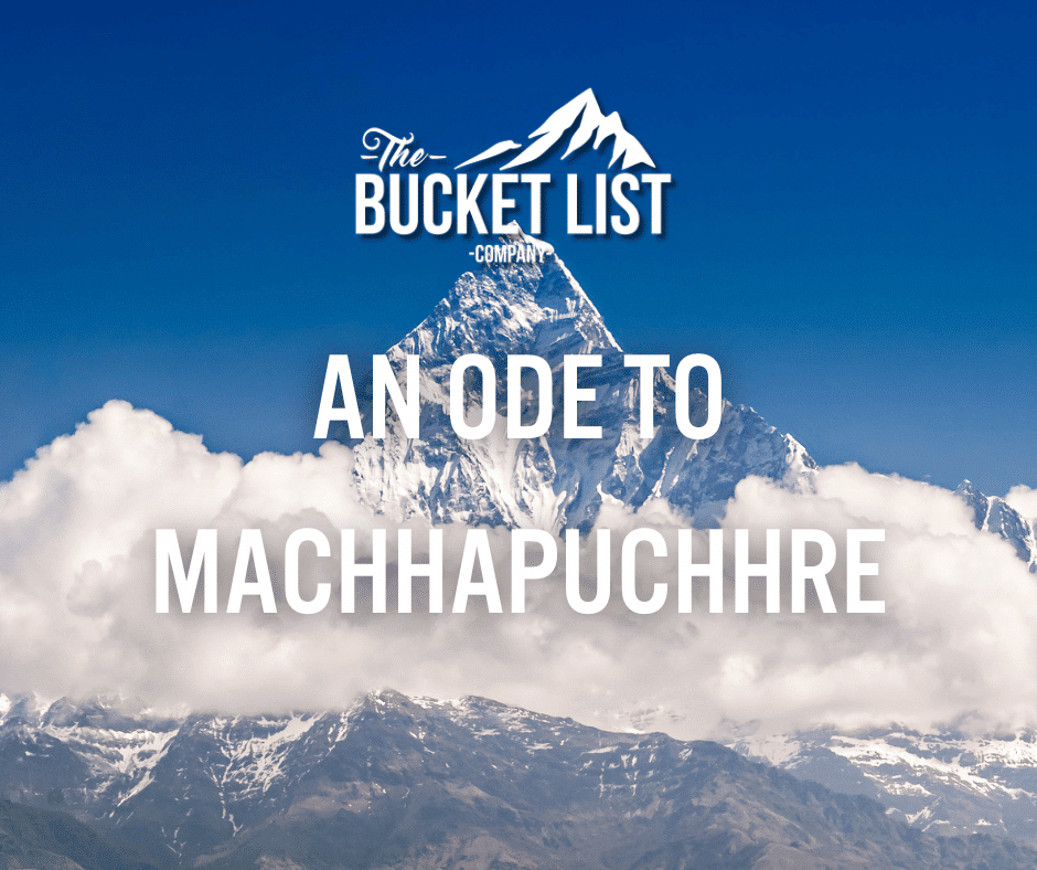 An Ode To Machhapuchhare - The No 1 Mountain On The ABC Trek